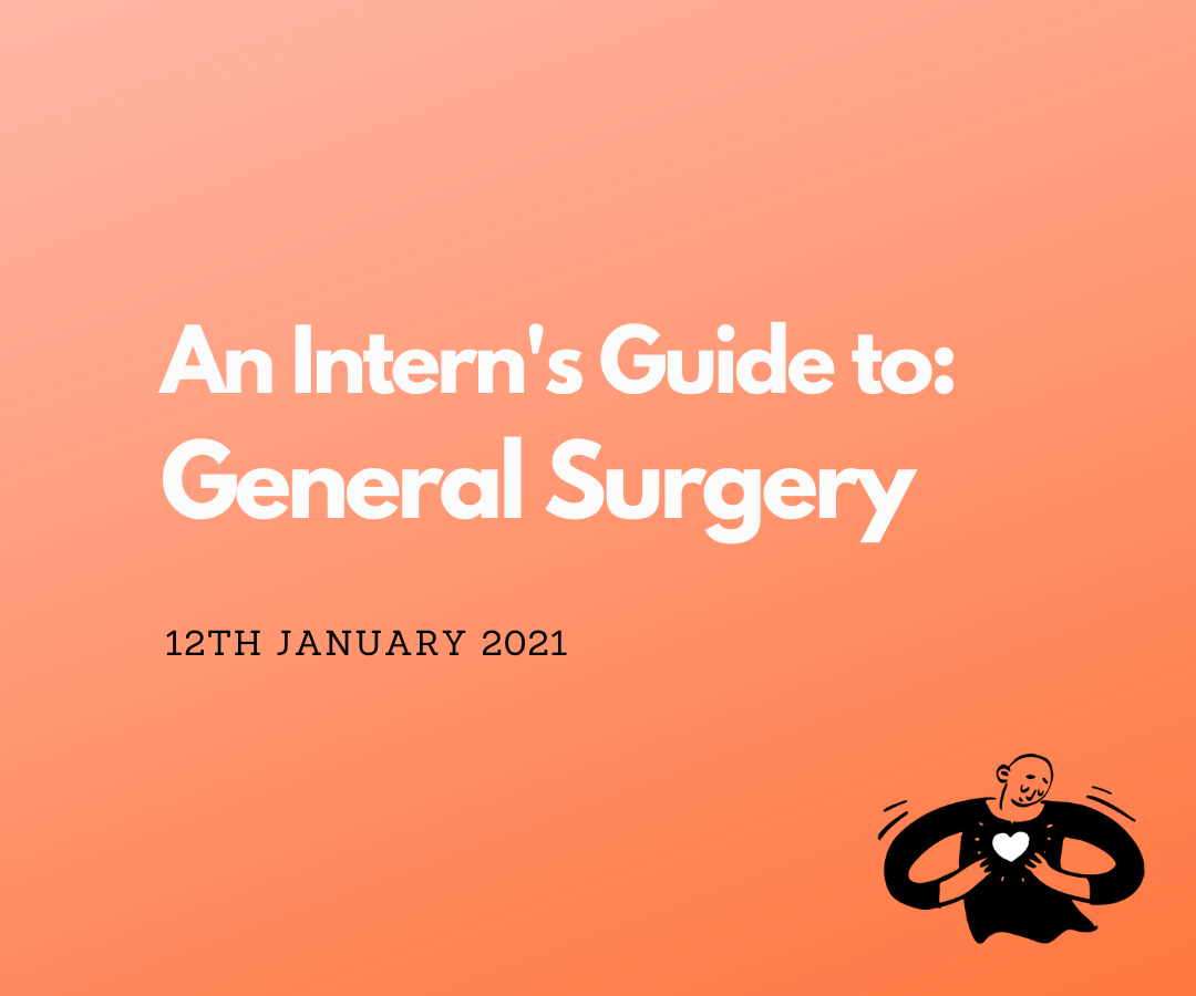 An Intern's Guide to General Surgery | Doctor Nisha