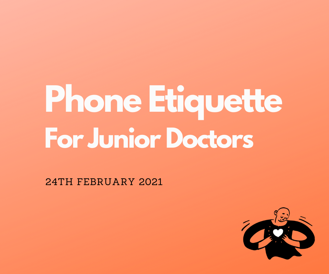 Phone Etiquette for Junior Doctors | Doctor Nisha
